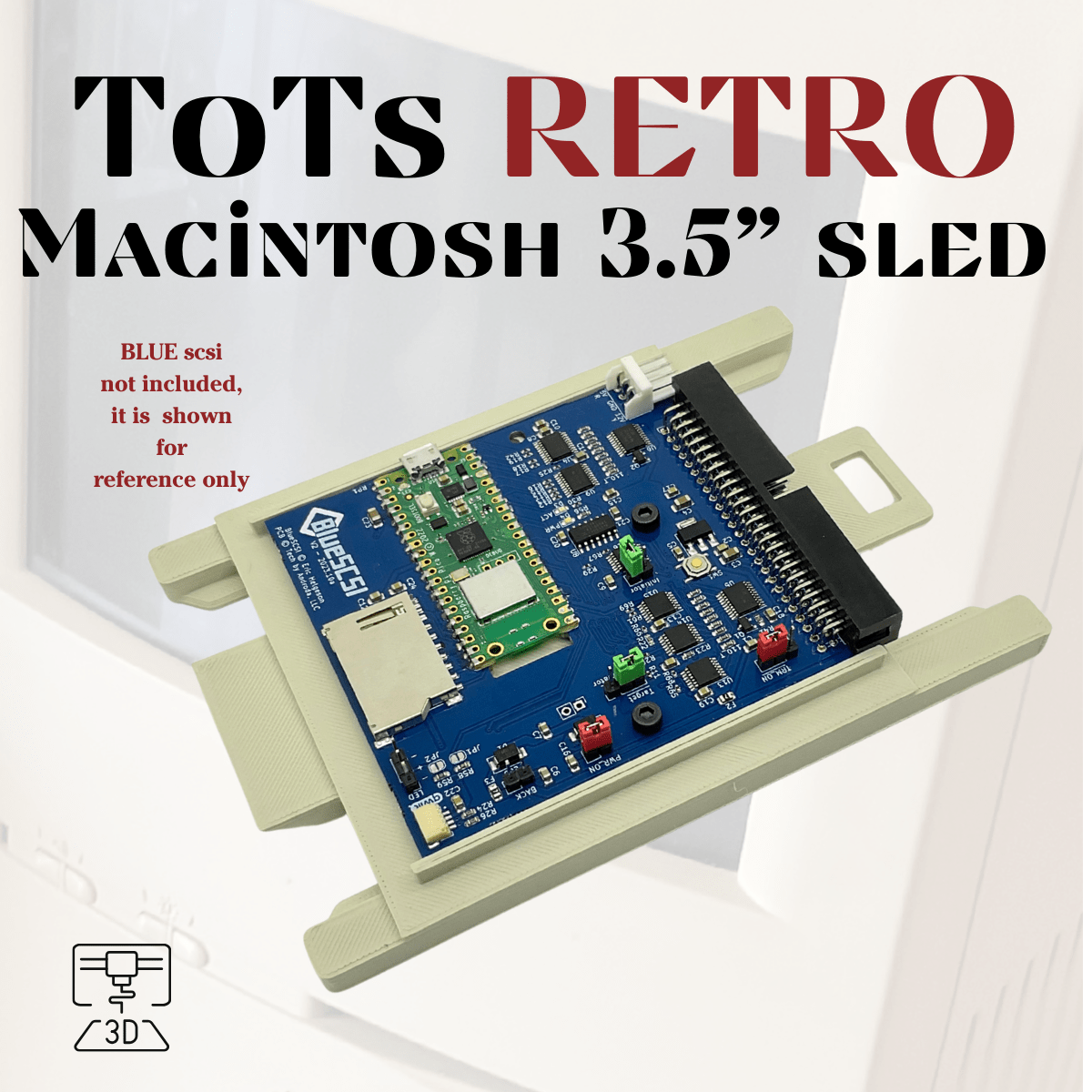 Apple Macintosh 3.5” Drive sled for Blue SCSI 3d Printed Mac Color Cla ...